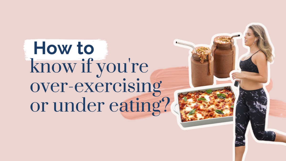 Are you over exercising or under eating?